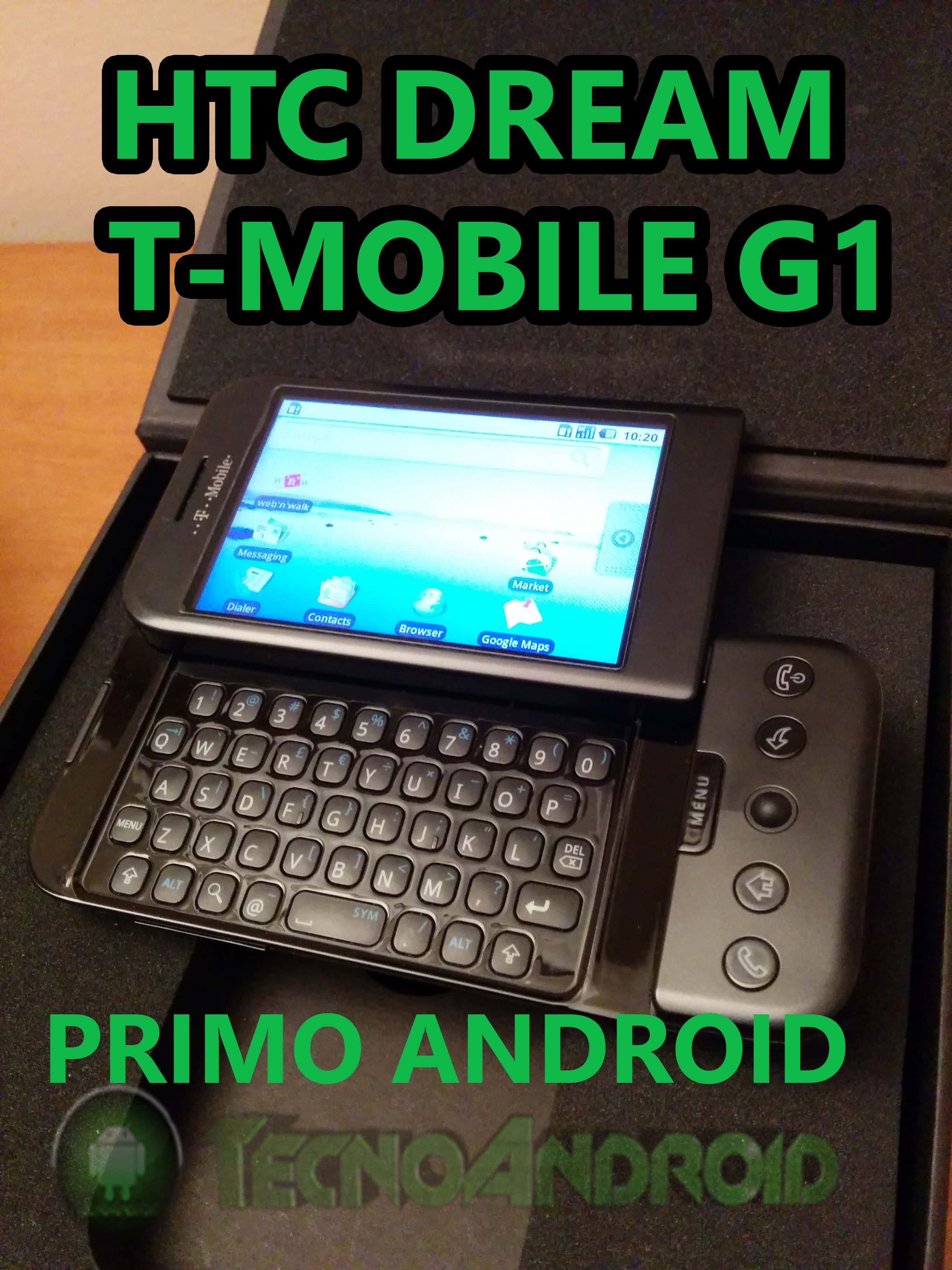 Primo Smartphone Android HTC Dream T-Mobile G1 [video recensione]