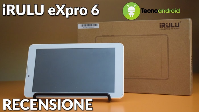 iRULU eXpro 6, recensione di un pessimo tablet entry level