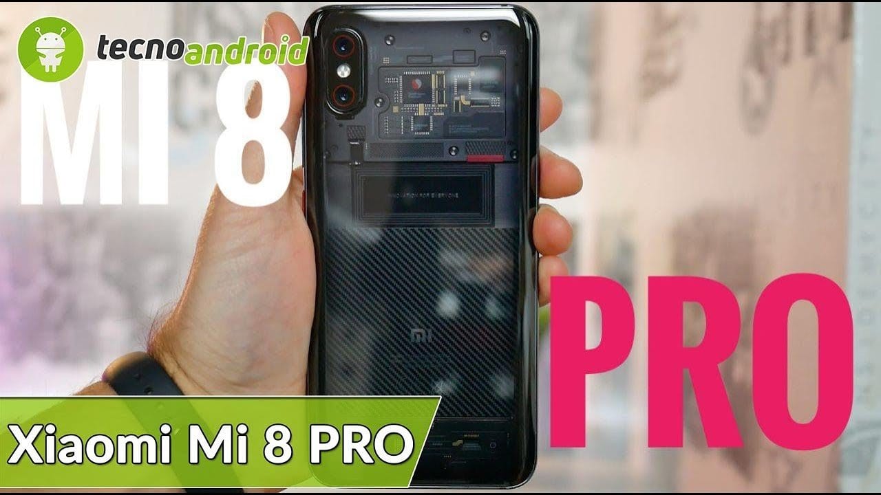Recensione Xiaomi Mi 8 Pro: prima di tutto uno smartphone bellissimo