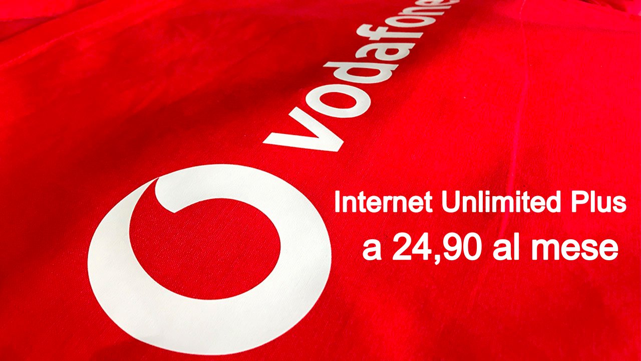 Vodafone: in attesa delle offerte 5G arriva la nuova Internet Unlimited ...