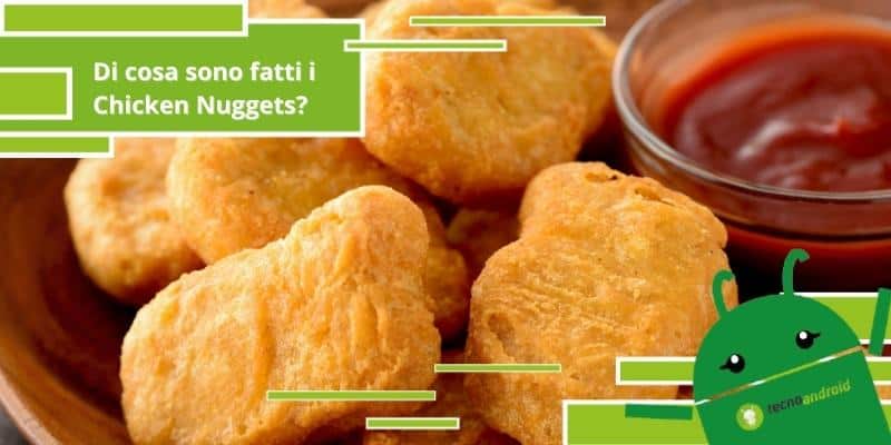 Chicken Nuggets, dopo aver scoperto di cosa sono fatti vi passerà la ...