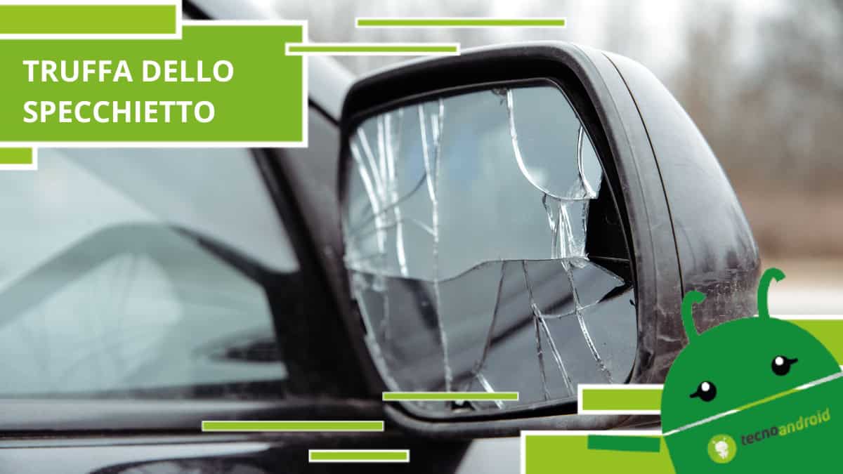 Truffa dello specchietto - non credete alla frase "Mi hai rotto lo ...