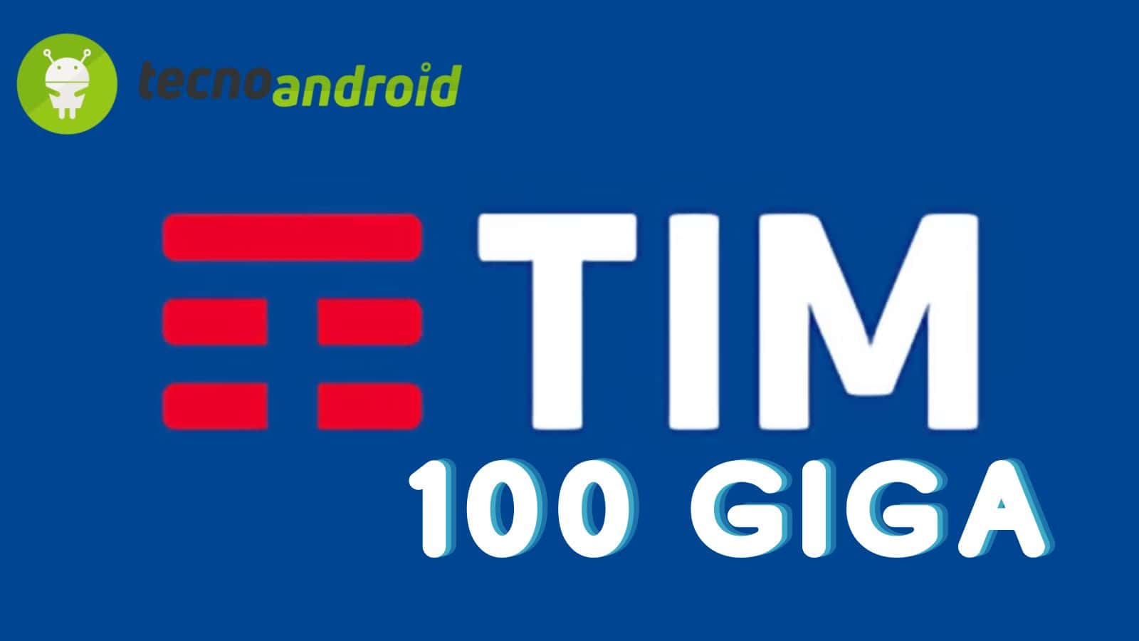 TIM: la nuova winback offre 100 GB a soli 6,99 euro