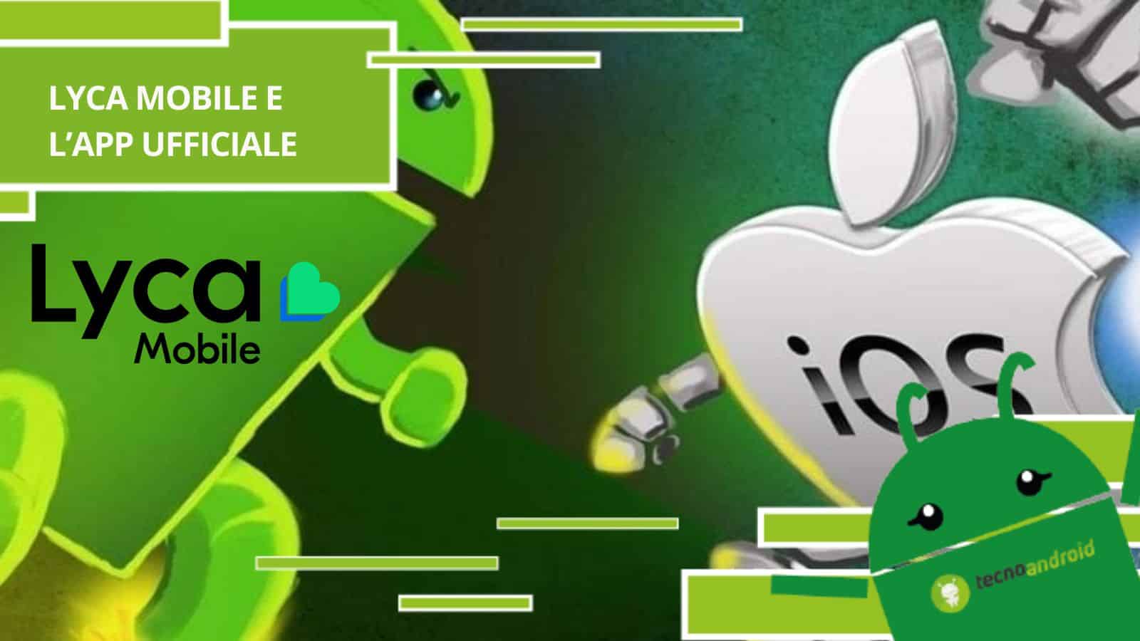 Lyca Mobile IT, finalmente è arrivata l'app per dispositivi iOS e Android