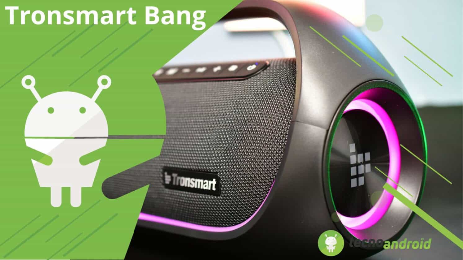 Tronsmart Bang Upgraded Edition: il compagno ideale per animare le tue ...