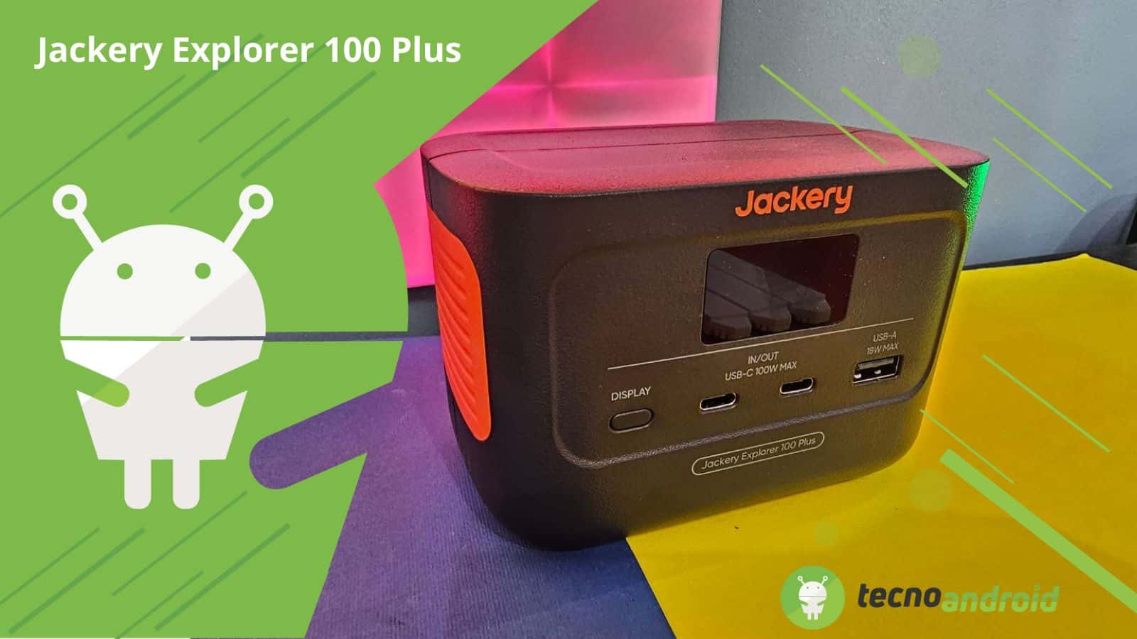 Jackery Explorer 100 Plus: la mini power station che si crede una ...