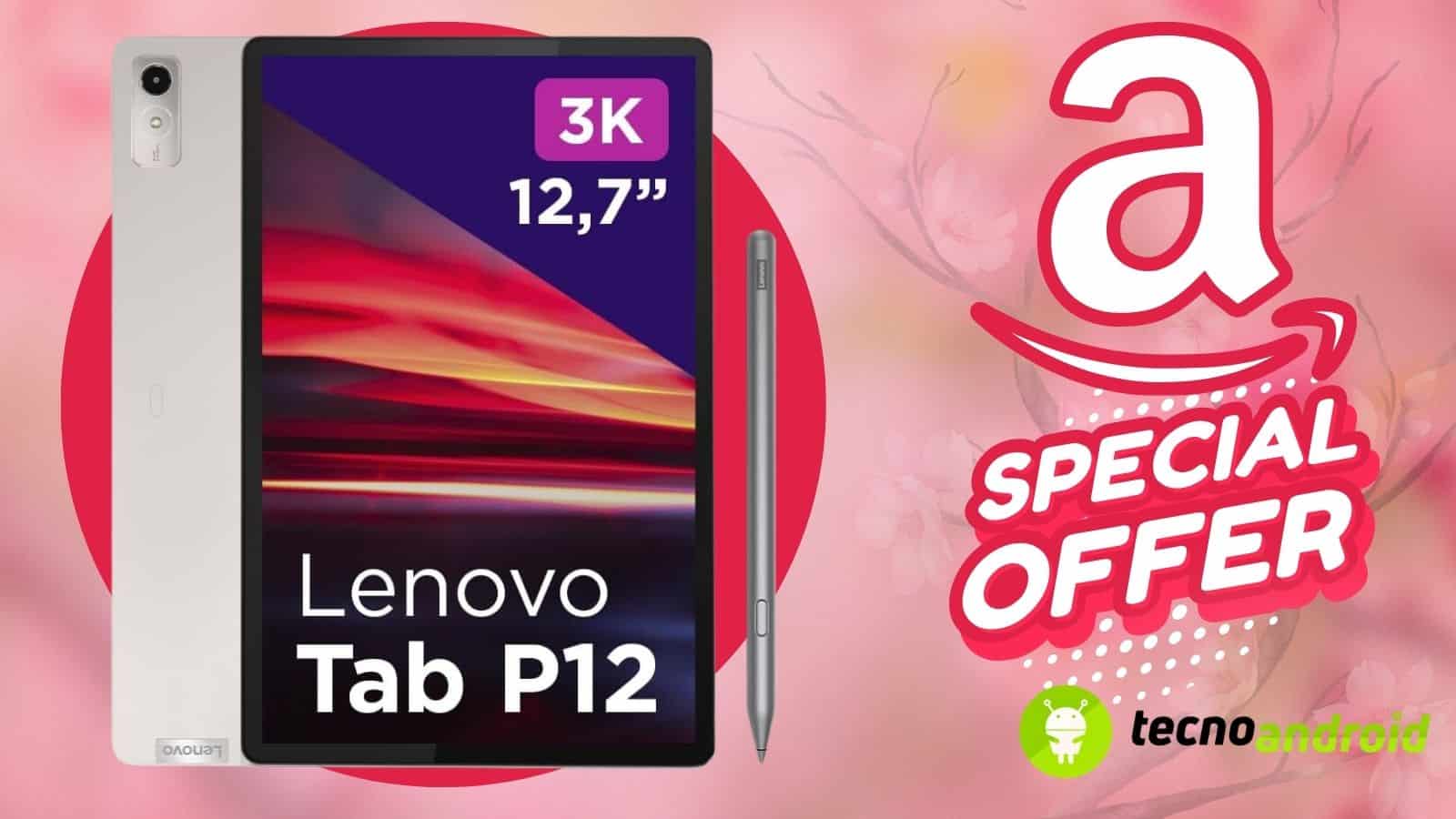 Amazon: Tablet Lenovo Tab P12 in SUPER PROMO con penna INCLUSA