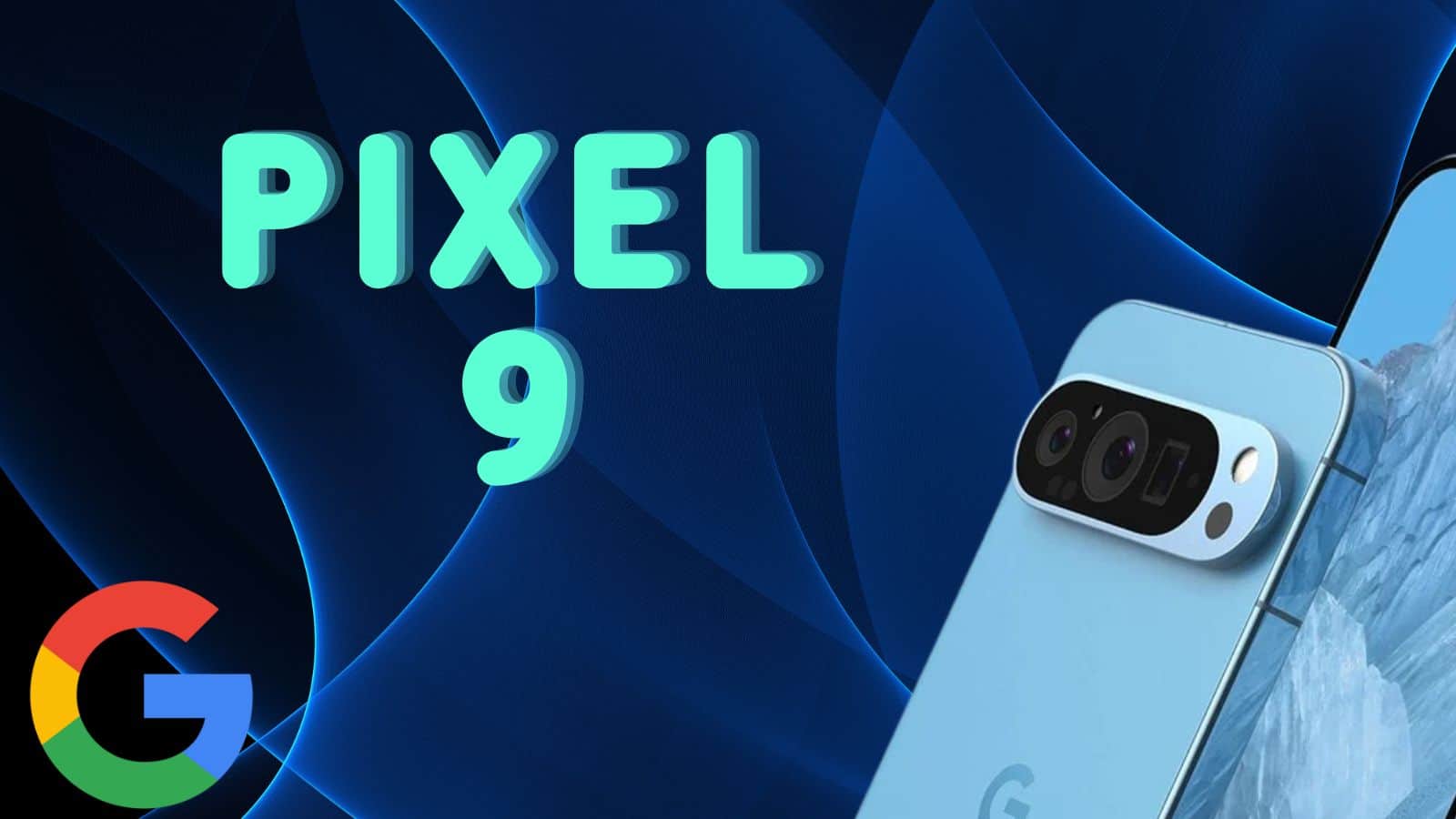 Pixel 9, i nuovi flagship Google iniziano a far parlare di sé ...