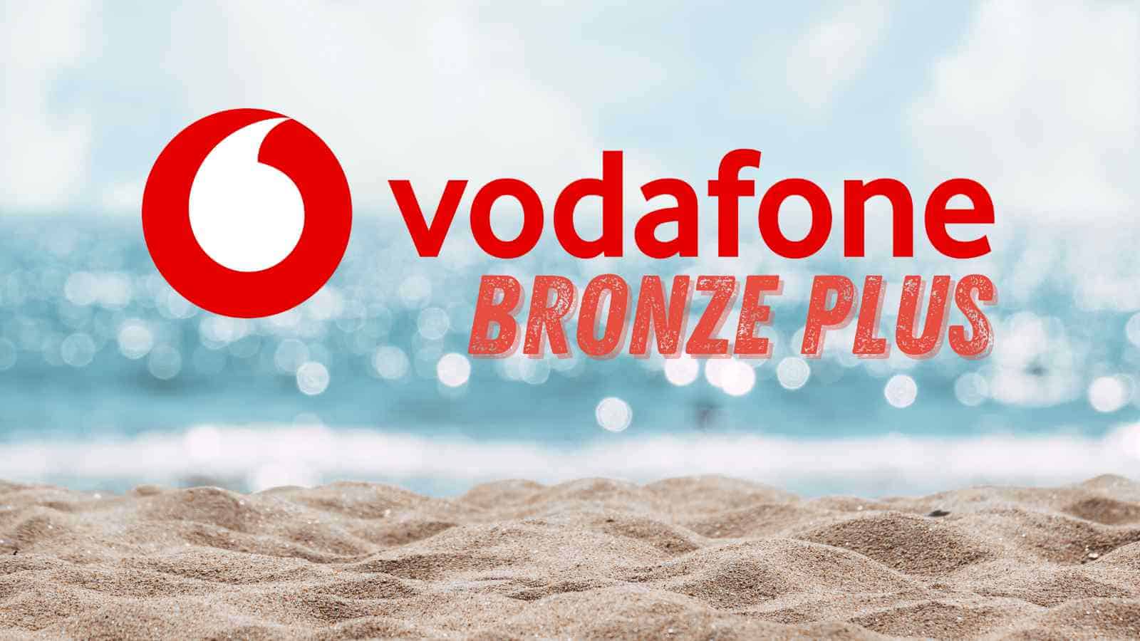 Estate di vantaggi: Passa a Vodafone Bronze Plus!