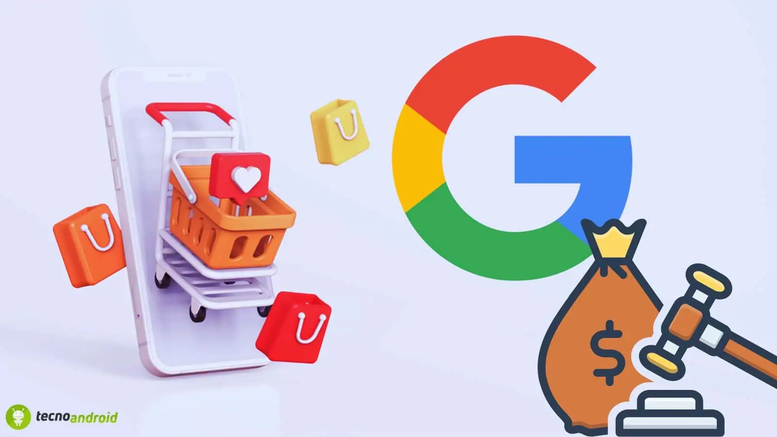 Google shopping dovrà pagare una multa di oltre 2mld? - TecnoAndroid