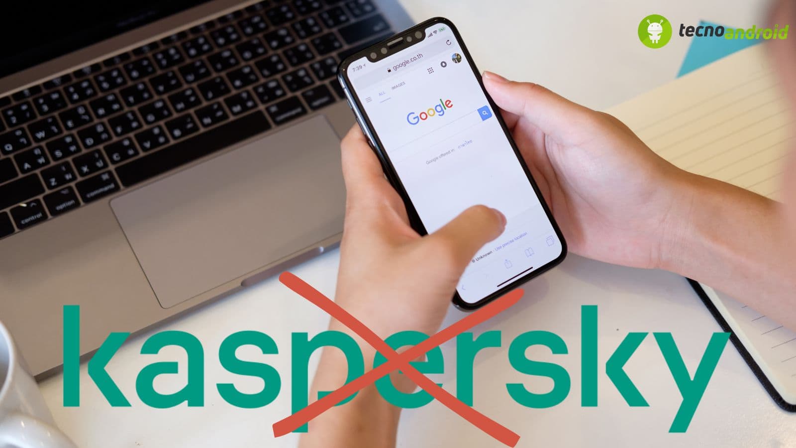 Google rimuove le app Kaspersky: ecco perché
