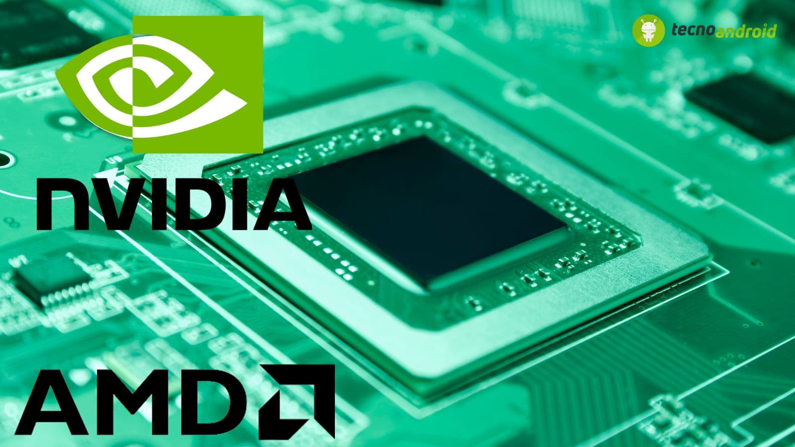 NVIDIA e AMD: nuovi interventi per evitare i dazi - TecnoAndroid