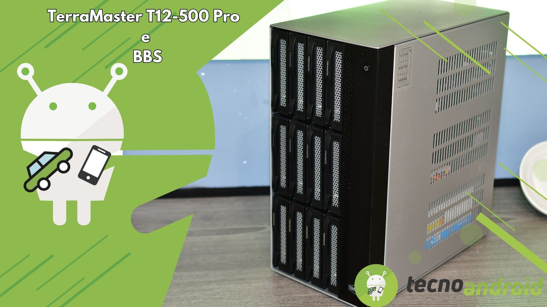 TerraMaster T12-500 Pro e BBS: il server di backup potente e flessibile, recensione