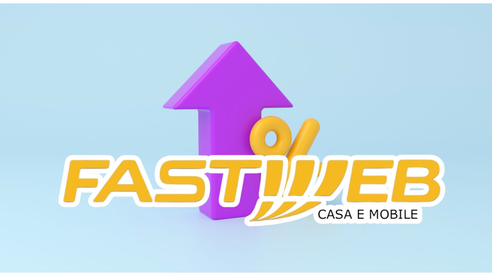 Fastweb Mobile, aumentano i prezzi per le nuove attivazioni - TecnoAndroid