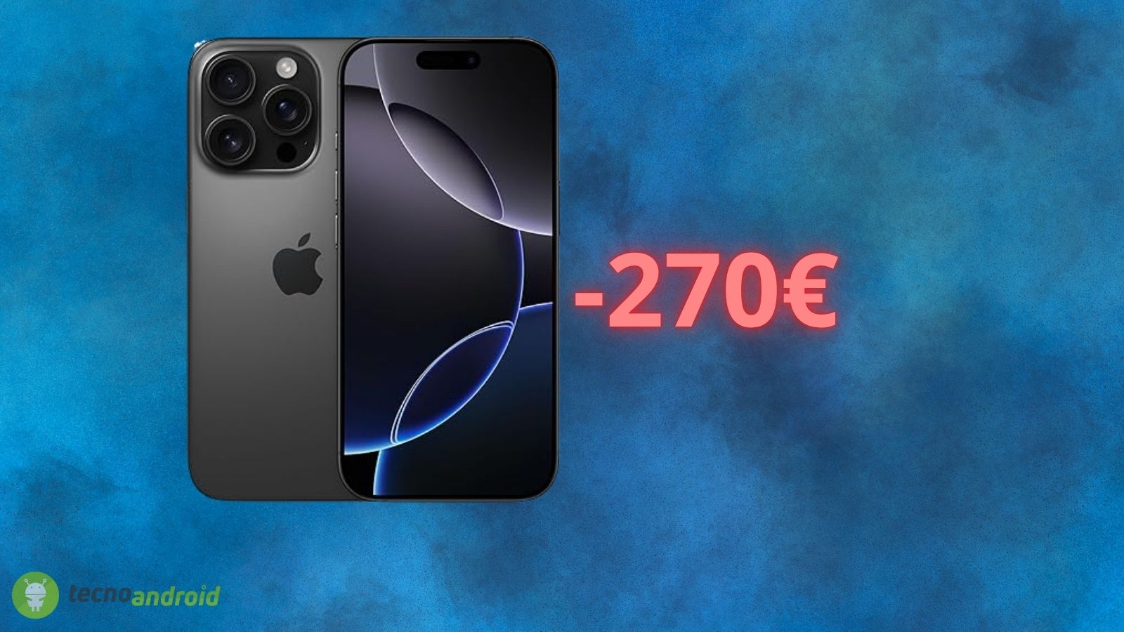 Apple iPhone 16 Pro in offerta imperdibile oggi su Amazon