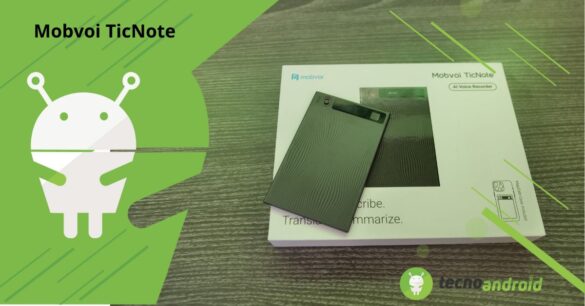 Mobvoi TicNote: il registratore AI che batte Plaud Note e trascrive con GPT-5 - Recensione