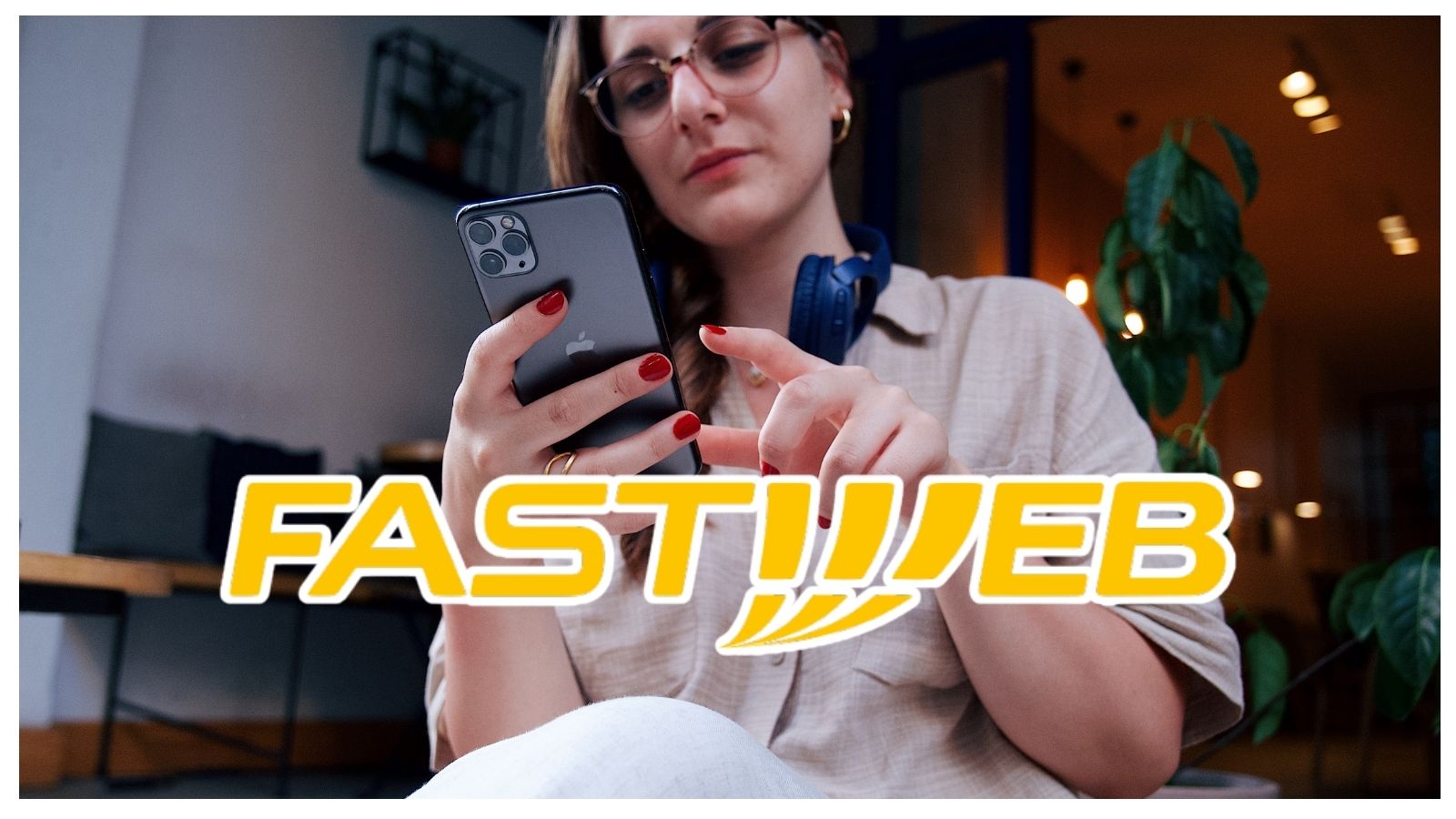Fastweb Mobile Start: 150GB in 5G, minuti illimitati e roaming extra in UE